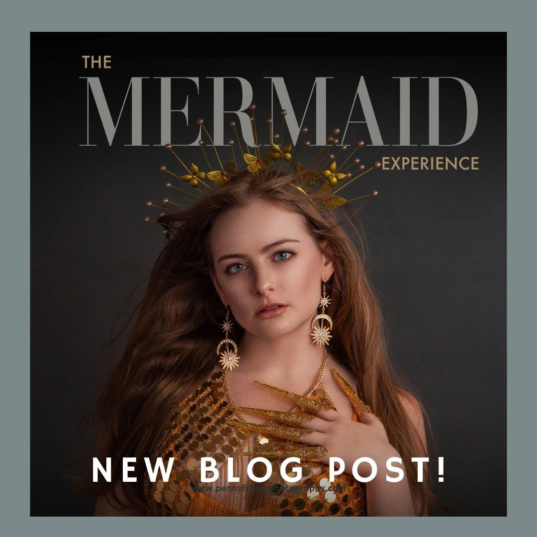 Mermaid Photoshoots!! - Penny Fraser Photography Empowerment ...
