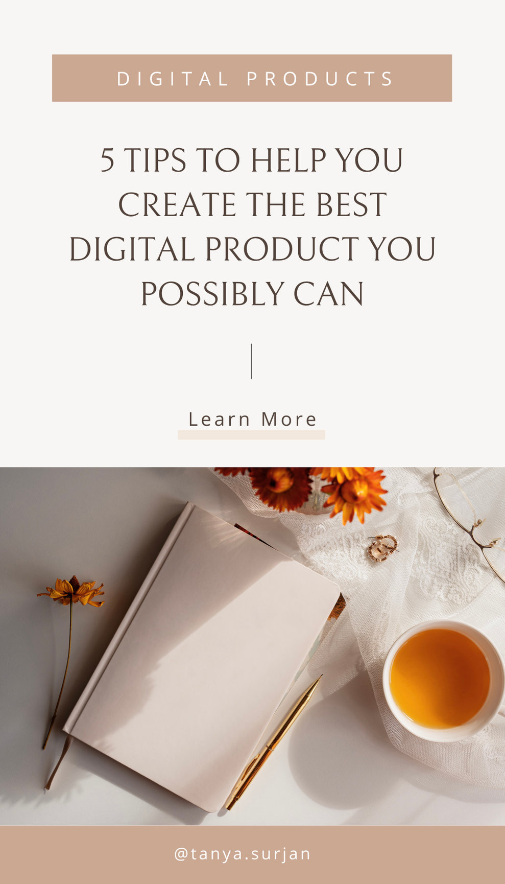 5 Things to know before you create your first Digital Product - Tanya ...